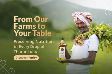 Buy Natural Foods Online | Cold Pressed Oils, Millets, Ghee -Tharani